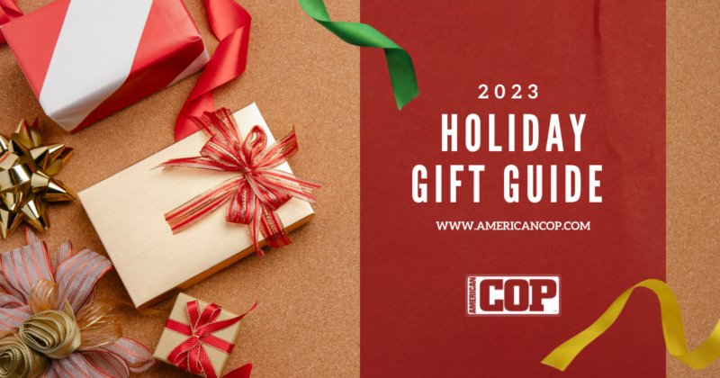 Holiday Gift Guide - 2023 - American Cop